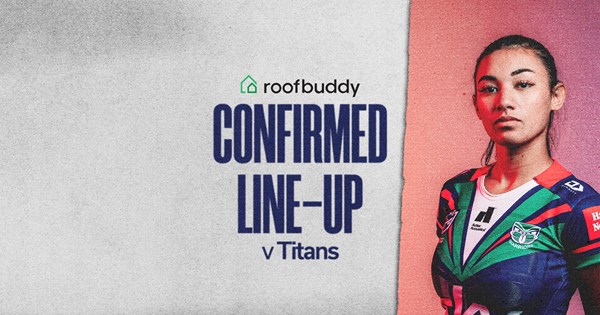 NRLW Confirmed Lineup: Ivana Lauitiiti named 18th player | Warriors